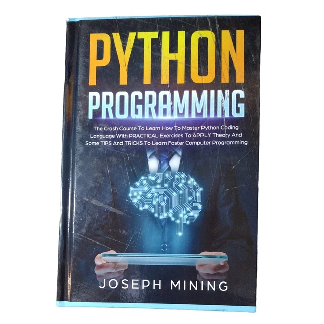 PYTHON PROGRAMMING: CRASH COURSE TO LEARN HOW TO MASTER By Joseph ...