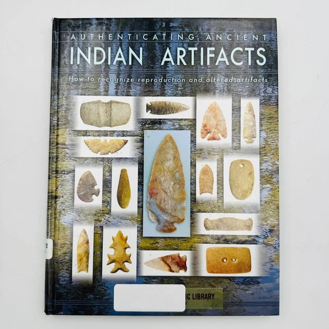 AUTHENTICATING ANCIENT INDIAN Artifacts How to Recognize Reproduction - Bennett $77.47 - PicClick CA