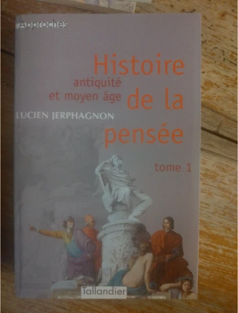 HISTOIRE DE LA pensée - Tome 1 - (117) EUR 7,00 - PicClick FR