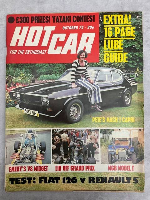 HOT CAR MAGAZINE - October 1973 - 126 v Renault 5, Custom Capri, V8 ... HOT CAR MAGAZINE - October 1973 - 126 v Renault 5, Custom Capri, V8 ...