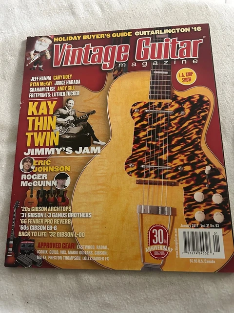 VINTAGE GUITAR MAGAZINE January 2017 Vol 31 No. 03 Kay Thin Twin Jimmy ...