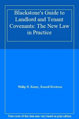 BLACKSTONE'S GUIDE TO Landlord and Tenant Covenants: The New Law in ...