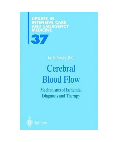 CEREBRAL BLOOD FLOW: Mechanisms of Ischemia, Diagnosis and Therapy EUR ...