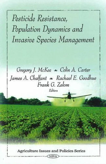 PESTICIDE RESISTANCE, POPULATION Dynamics & Invasive Species Management ...
