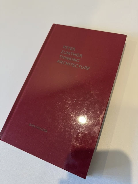 THINKING ARCHITECTURE: THIRD, expanded edition by Peter Zumthor (English) Hardco $59.00 ...