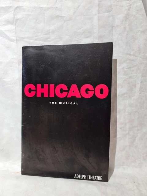 CHICAGO THE MUSICAL 1990s Adelphi Theatre Programme Ruthie Henshall Ute ...