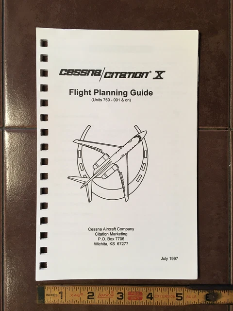 ORIGINAL CESSNA CITATION X Flight Planning Guide, for Units 750-001 and ...