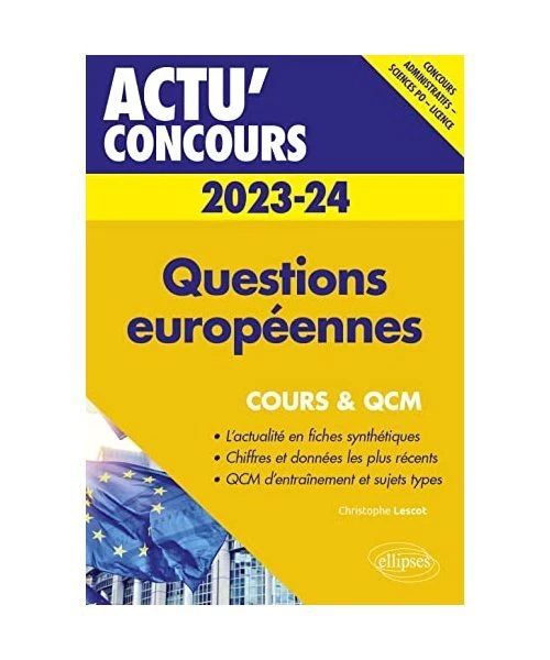 QUESTIONS EUROPÉENNES 2023-2024 - Cours et QCM (2023-2024) (Actu' Concours), Le EUR 19,55 ...