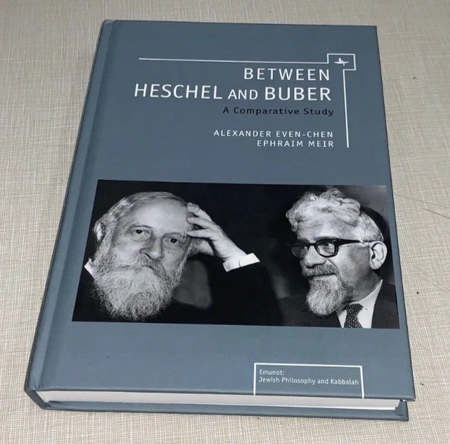BETWEEN HESCHEL AND Buber A Jewish Philosophy and Kabbalah 2012 Occult ...