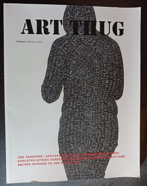 ART THUG MAGAZINE Vol 1 Winter 2023 Jameson Stokes Michelle Elmore Lali ...