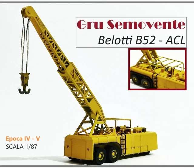 GRU BELOTTI B52 ACL 1/87 x Plastico Ferroviario Roco Acme Oskar ...