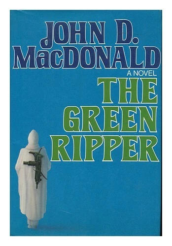 MACDONALD, JOHN DANN (1916-1986) The Green Ripper 1979 First Edition ...
