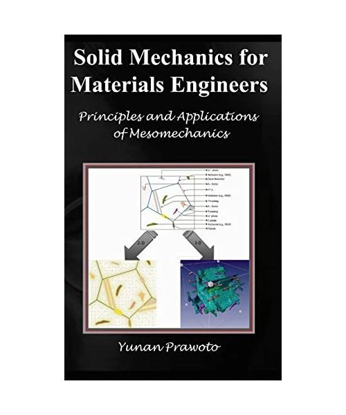 SOLID MECHANICS FOR MATERIALS ENGINEERS -- Principles and Applications ...