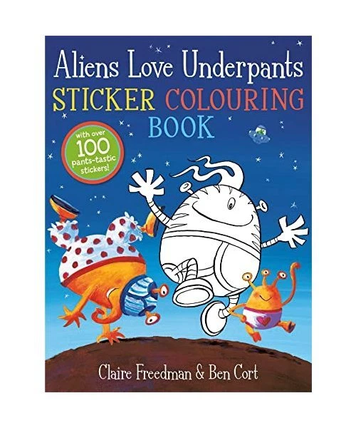 ALIENS LOVE UNDERPANTS Sticker Colouring Book, Claire Freedman EUR 10 ...