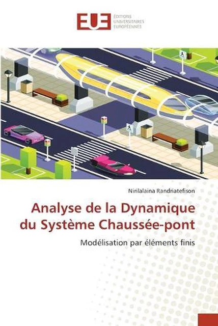 ANALYSE DE LA Dynamique du Systme Chausse-pont by Nirilalaina ...
