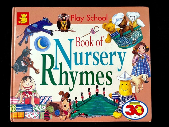 PLAY SCHOOL BOOK Of Nursery Rhymes 1996 ABC Kid Baby Toddler Preschool ...
