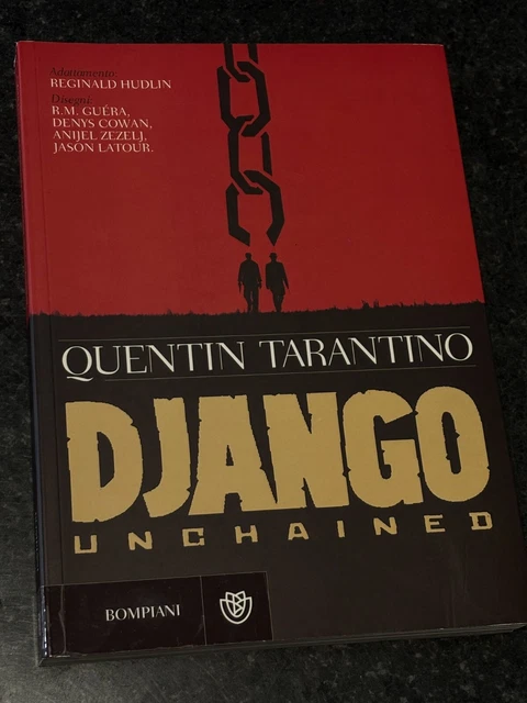 DJANGO UNCHAINED GRAPHIC novel - Prima ed. Bompiani 2014 EUR 55,00 ...