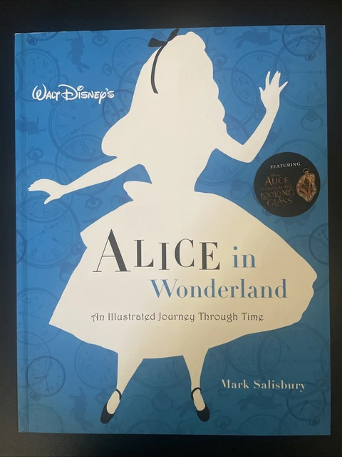 WALT DISNEYS ALICE in Wonderland Illustrated Journey Through Time Book ...