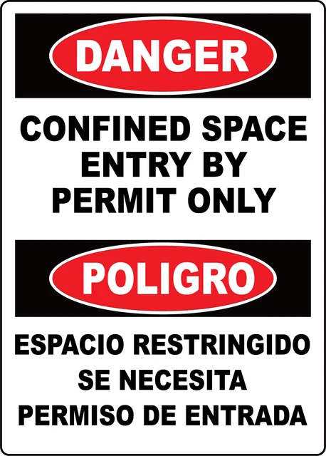 CONFINED SPACE ENTRY BY PERMIT ONLY - ENGLISH/SPANISH| Laminated Vinyl ...