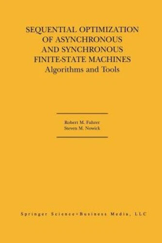 Sequential Optimization Of Asynchronous And Synchronous Finite State