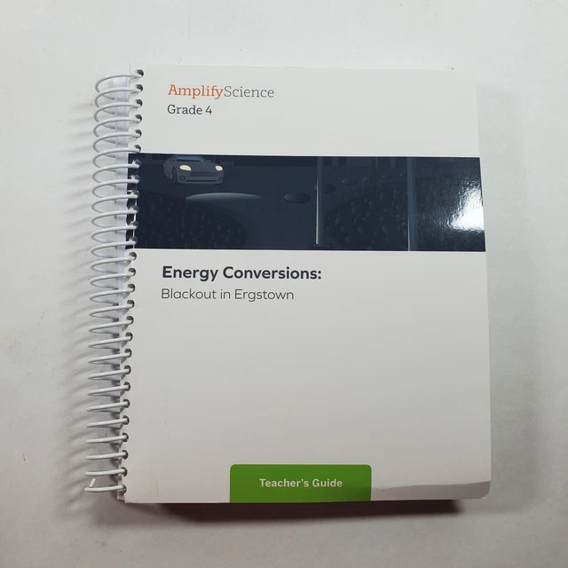 AMPLIFY SCIENCE ENERGY Conversions Grade 4 Teachers Guide 2018 $49.96 ...