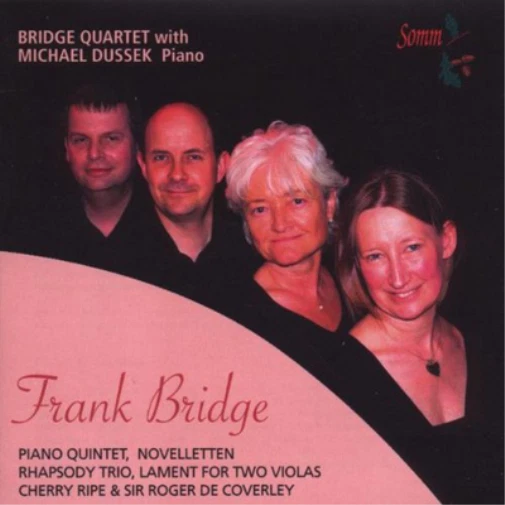 FRANK BRIDGE FRANK Bridge: Piano Quinet/Novelletten/Rhapsody Trio ...