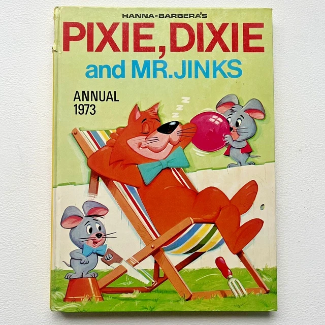 PIXIE, DIXIE AND Mr Jinks Annual 1973 Vintage Hanna-Barbera Hardback ...