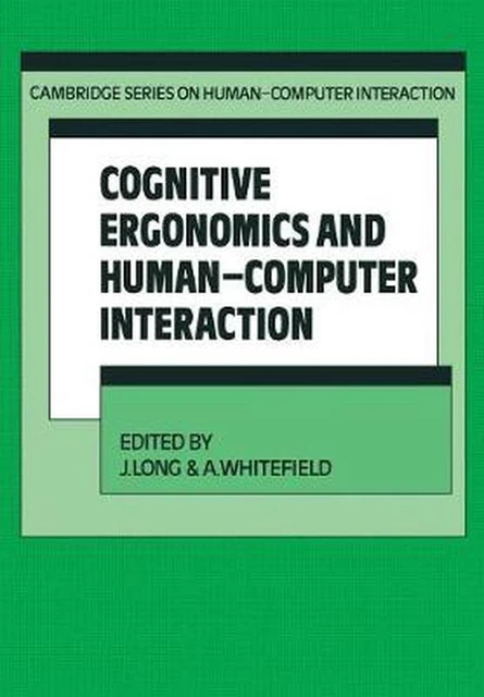 COGNITIVE ERGONOMICS AND Human-Computer Interaction by J. Long (English) Paperba EUR 43,30 ...