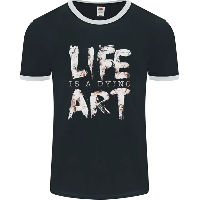 VIE UNE DYING Art Slogan Pessimist Artiste Hommes Ringer Fotl EUR 15,20 ...