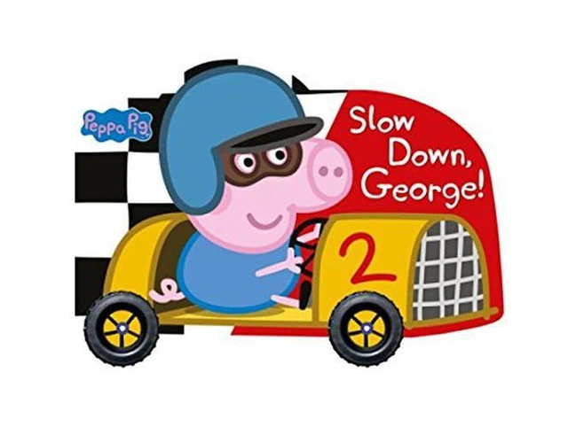PEPPA PIG : Slow Down, George! Par , Bon Used Livre (Board ) Gratuit Et ...
