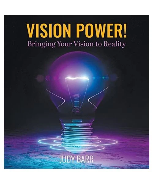VISION POWER!: BRINGING Your Vision to Reality, Judy Barr EUR 25,98 - PicClick FR