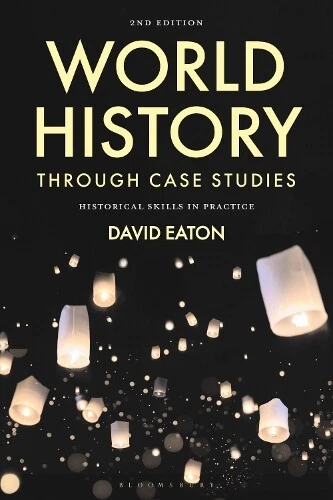DAVID EATON WORLD History through Case Studies (Relié) (PRESALE 2025-02 ...