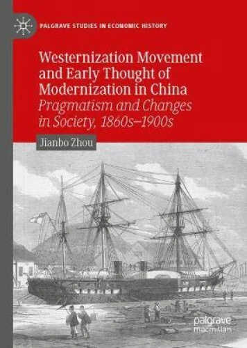 WESTERNIZATION MOVEMENT AND Early Thought of Modernization in China ...