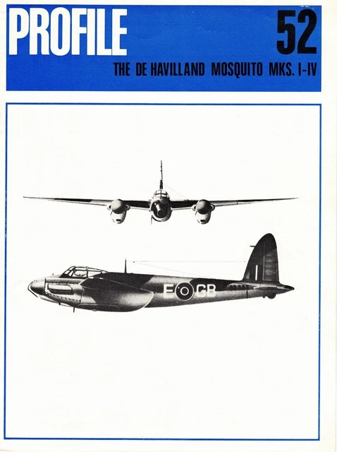 AIRCRAFT PROFILE NUMBER 52 de Havilland Mosquito mks I - IV $15.00 ...