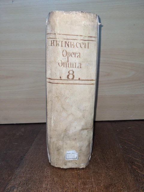 LIVRE ANCIEN- IO. Gottlieb Heineccii operum , T 8:Opuscula Postuma-1771 ...