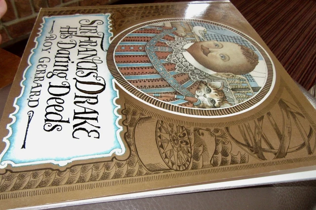 SIR FRANCIS DRAKE: His Daring Deeds ~ Roy Gerrard 1989 sc UNread HERE ...