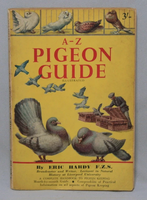 GUIDE PIGEON A - Z - Eric Hardy - Un Guide Complet D'élevage De Pigeons ...