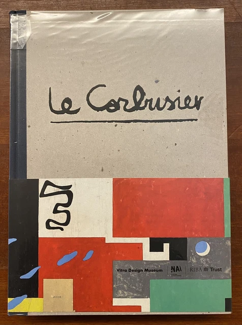 LE CORBUSIER THE Art Of Architecture-Catalogue Vitra Design Museum 2007 ...