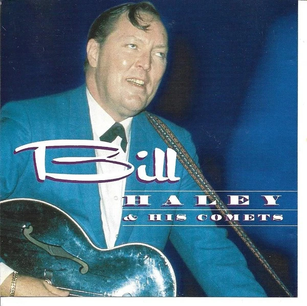 BILL HALEY AND His Comets Bill Haley And His Comets - CD EUR 4,99 ...