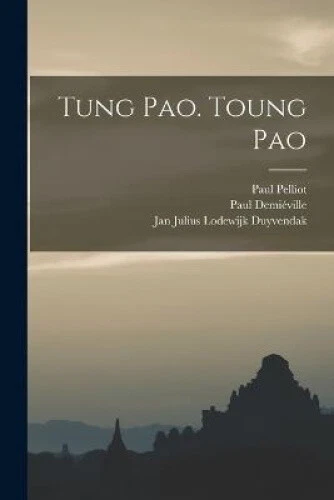 TUNG PAO. TOUNG pao [French] by Edouard Chavannes EUR 54,08 - PicClick FR