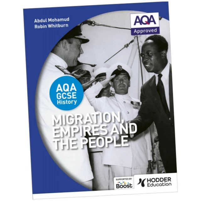 AQA GCSE HISTORY: Migration, Empires and the People - Abdul Mohamud ...