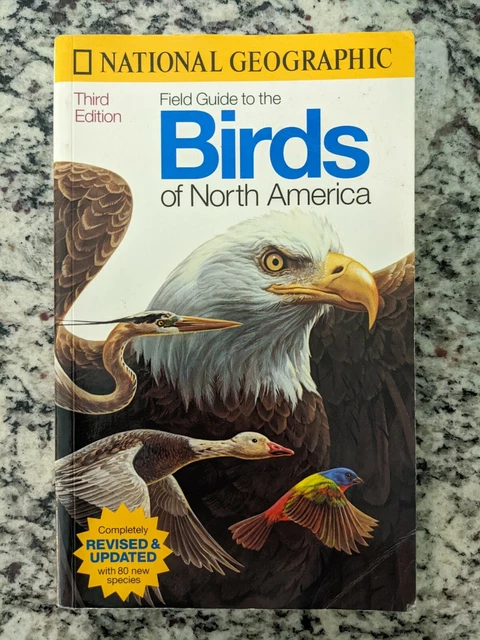 NATIONAL GEOGRAPHIC FIELD Guide to the Birds of North America : Revised ...