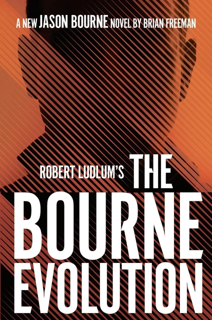 ROBERT LUDLUM'S(TM) THE Bourne Evolution | Freeman Brian Freeman ...