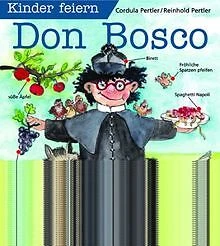 KINDER FEIERN DON Bosco de Cordula Pertler, Reinhold ... | Livre | état ...