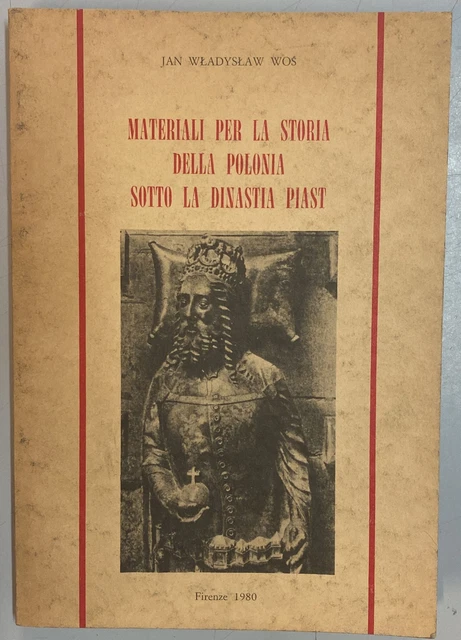 MATERIALI PER LA storia della polonia sotto la dinastia piast wos jan ...