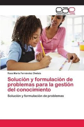 SOLUCIÓN Y FORMULACIÓN de problemas para la gestión del conocimiento ...