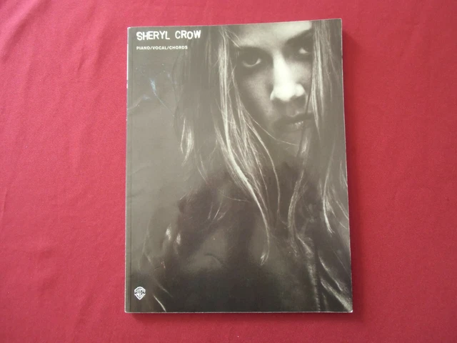 SHERYL CROW - Sheryl Crow. Songbook sheet music piano vocal guitar PVG ...