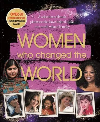 WOMEN WHO CHANGED the World (Discovery Collection FB),- 97817890 £16.50 ...