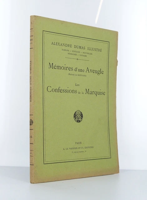 DUMAS (ALEXANDRE, PÈRE) - Mémoires d'une Aveugle (Madame du DEFFAND) - Les Co EUR 29,70 ...
