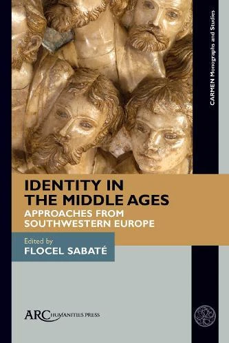 FLOCEL SABATÉ IDENTITY in the Middle Ages (Copertina rigida) EUR 261,99 ...